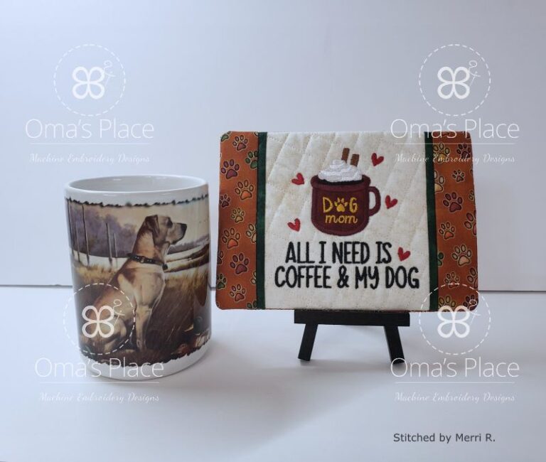 Coffee and Dog Mug Rug · Oma’s Place Machine Embroidery Designs