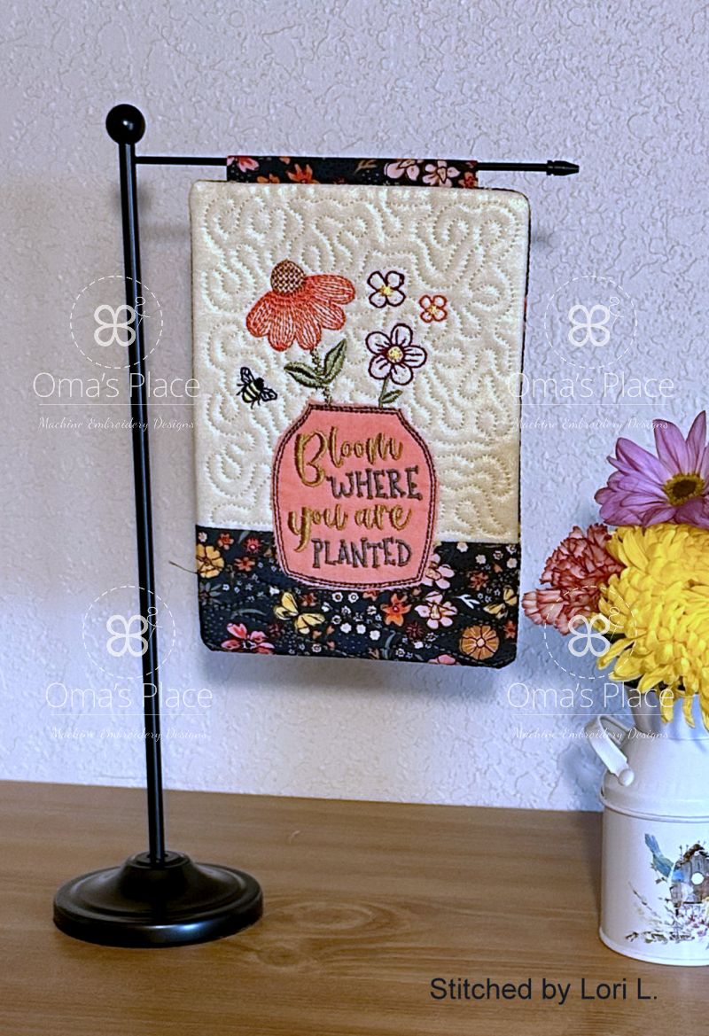 Bloom Mini Flag (5×7) · Oma’s Place Machine Embroidery Designs