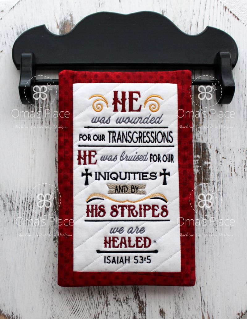 Isaiah 53:5 Mini Quilt (6×10) · Oma’s Place Machine Embroidery Designs