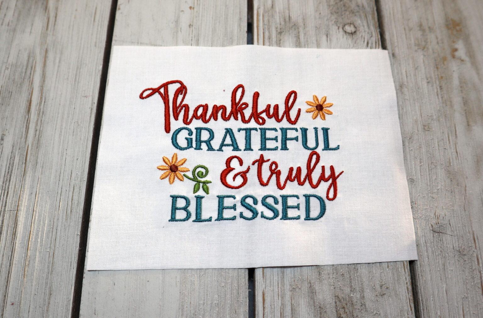 Thankful, Grateful and Blessed (freebie) · Oma’s Place Machine ...